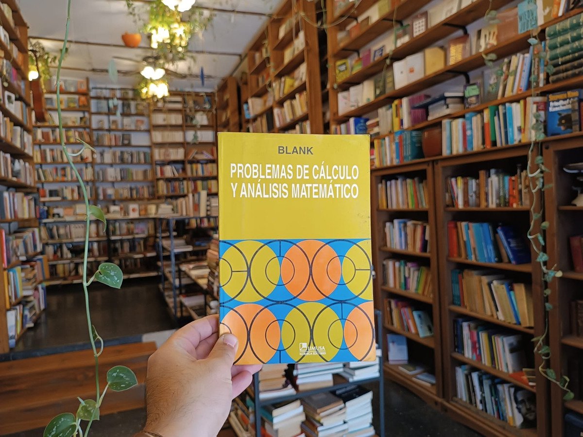 Problemas De Cálculo Y Análisis Matemático. Albert A. Blank. - Bildung ...